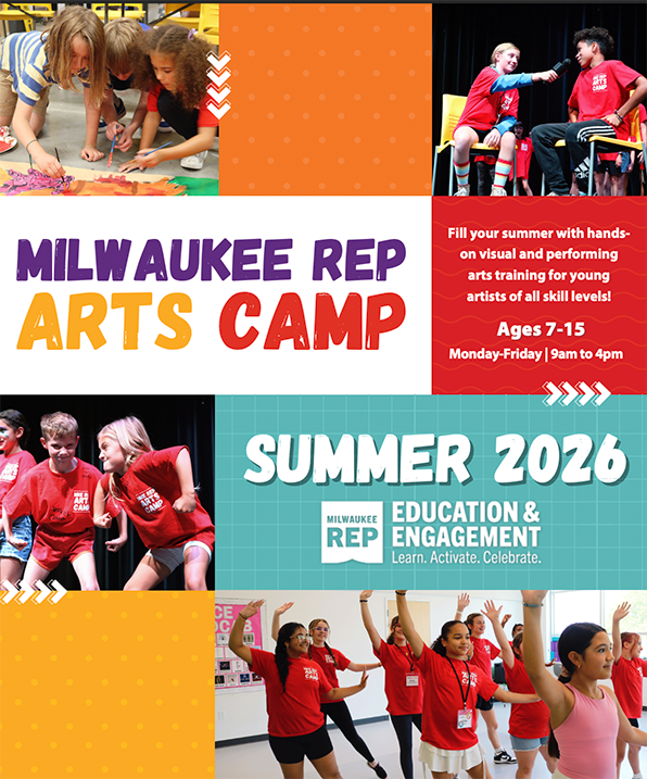 Milwaukee Rep Arts Camp | Milwaukee Rep