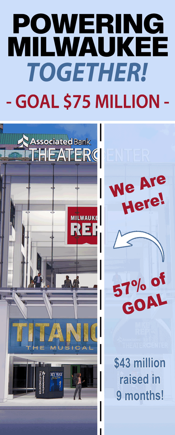 Powering Milwaukee | Milwaukee Rep