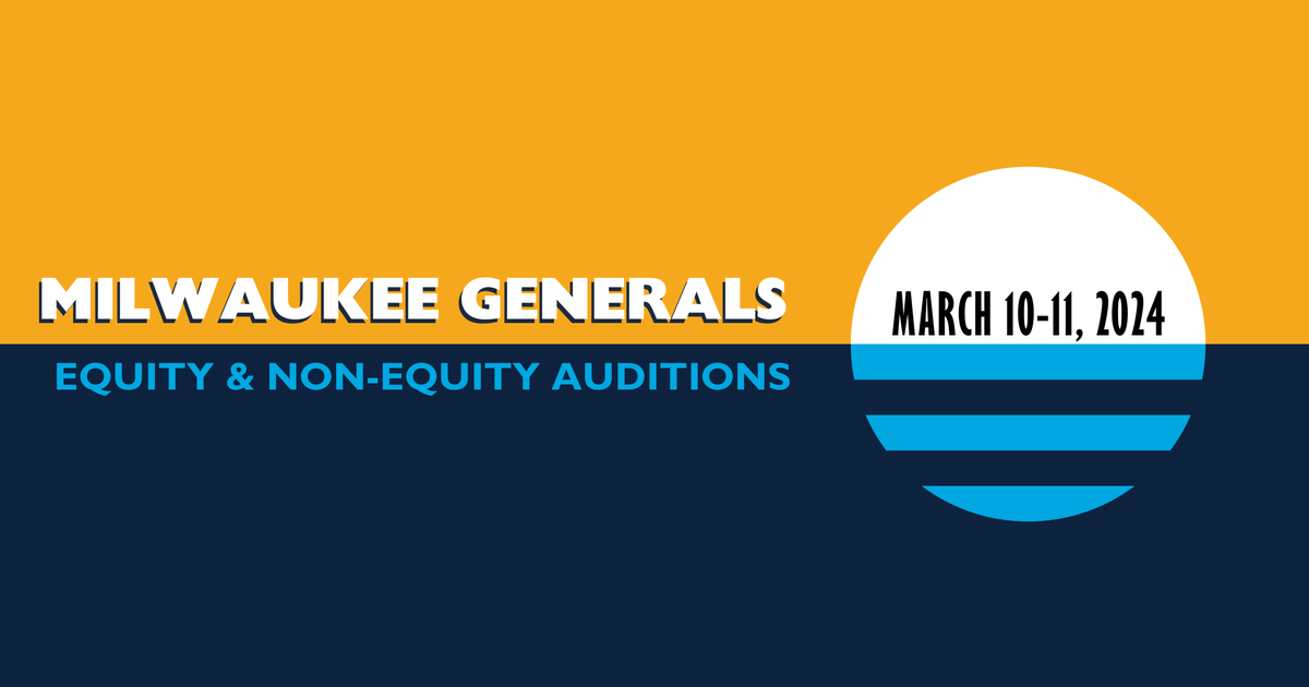 Milwaukee General Theater Auditions | Milwaukee Rep